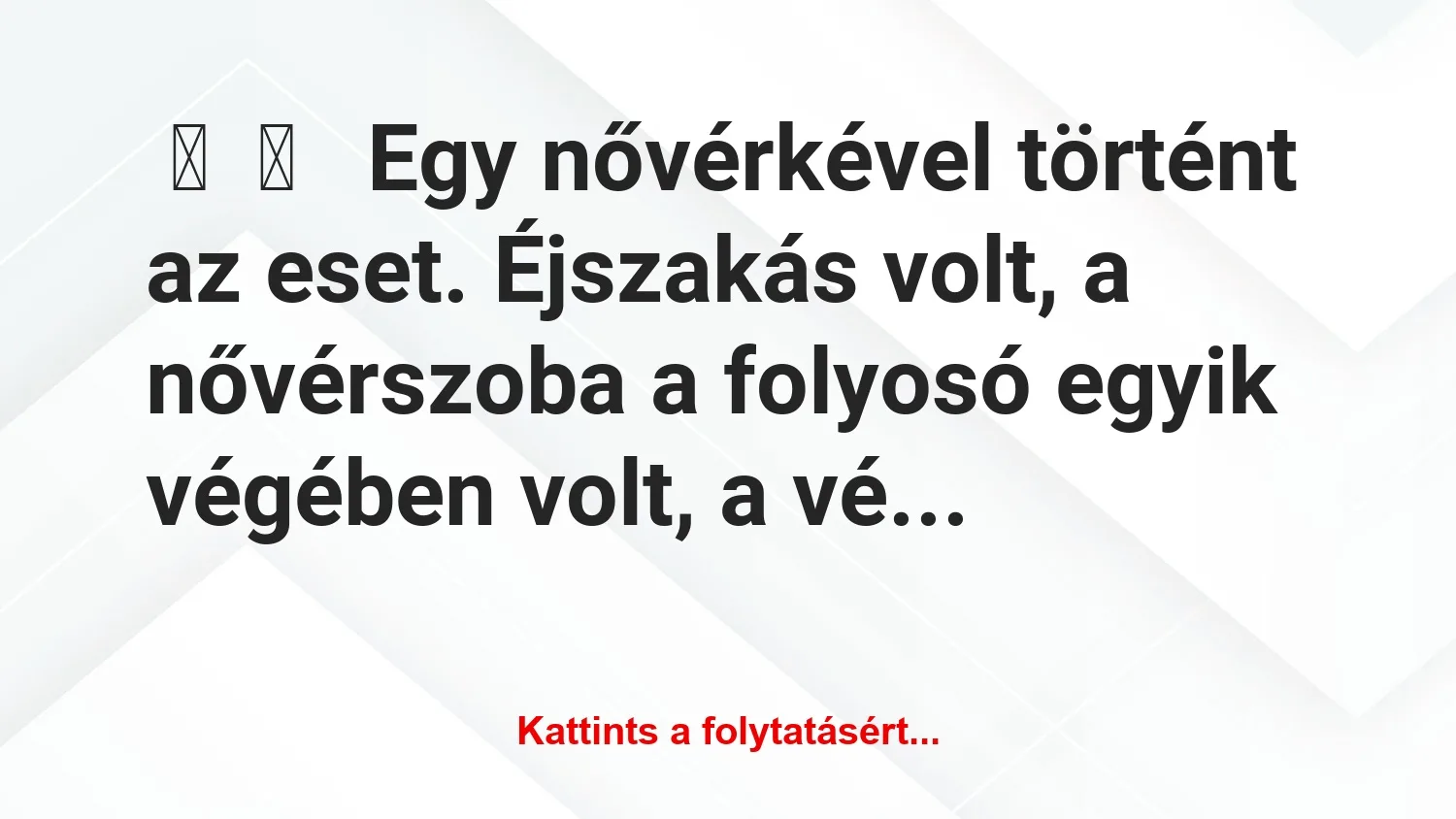 Vicces történet: Egy nővérkével történt az eset....